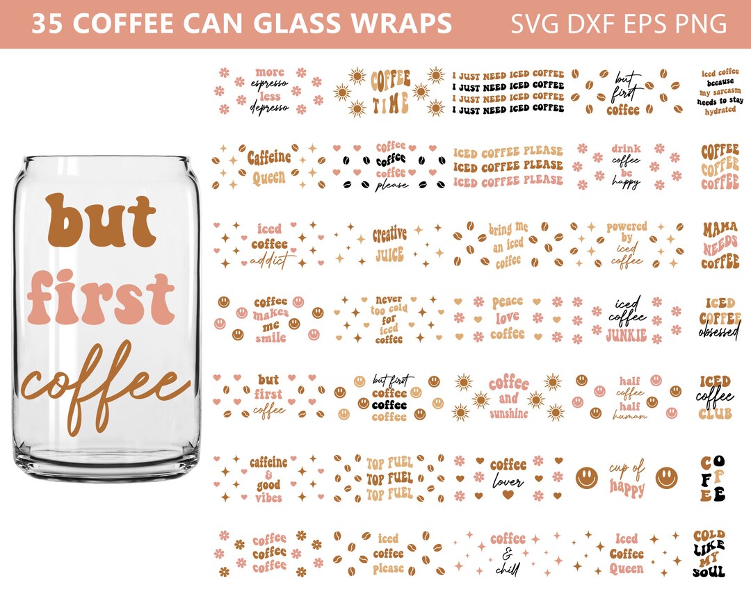 Can Glass Wrap Bundle, Coffee Can Glass Wrap Svg, Coffee Can Glass ...