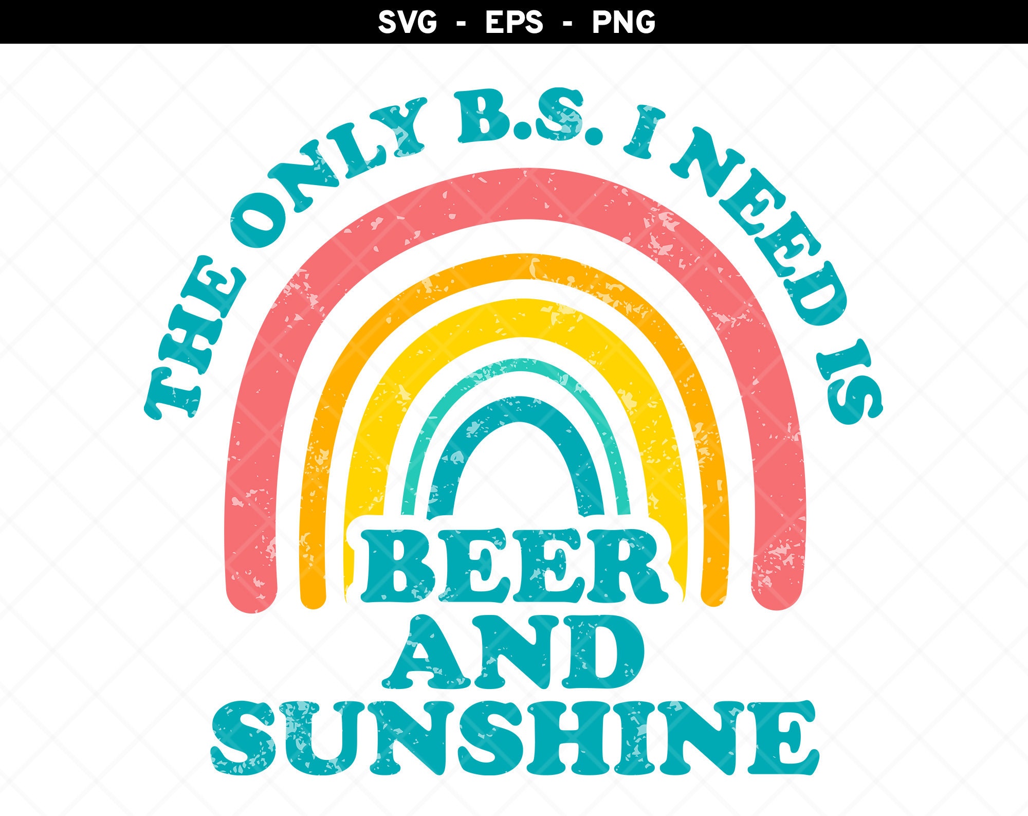 The Only BS I Need is Beer and Sunshine Svg, Rainbow Sunshine Svg Png ...
