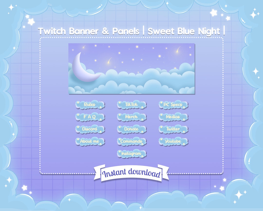 Twitch "sweet Blue Night" Banner and Panels - Stream - Cloud - Pastel ...