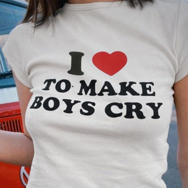 Make Boys Cry Tshirt - Etsy
