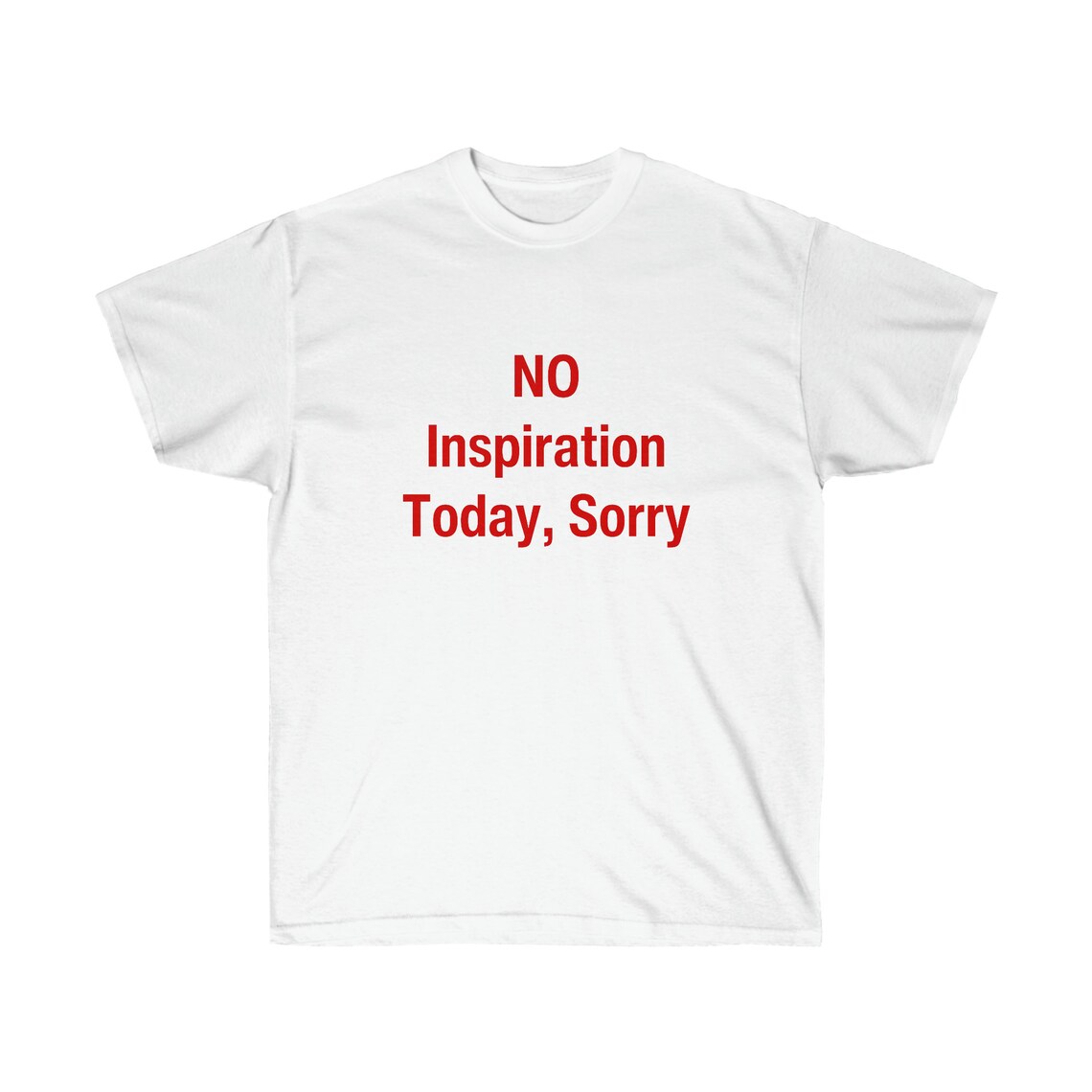 No Inspiration Today Sorry Aesthetic Unisex Tee 00s Slogan T-shirt Y2K ...