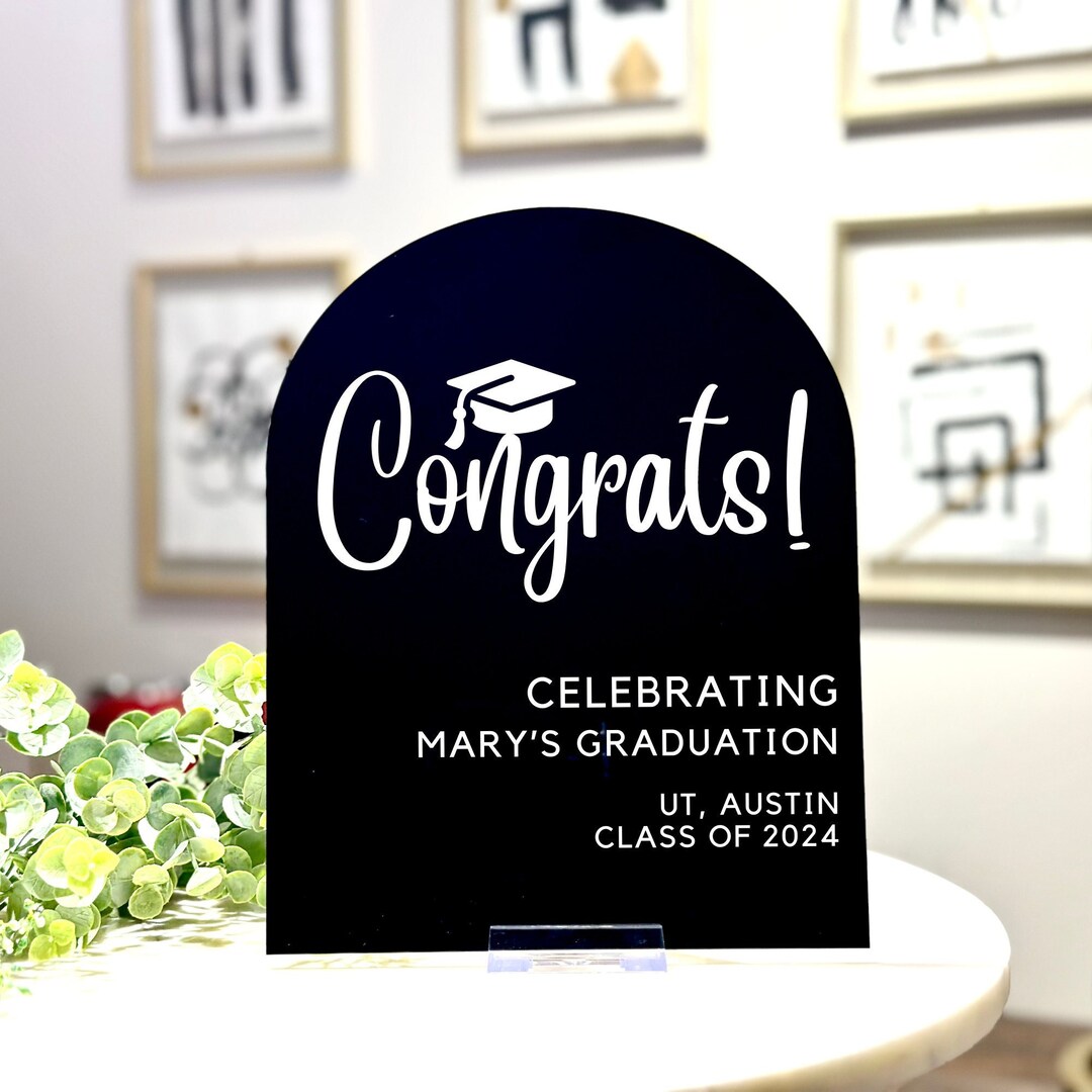 Custom Graduation Acrylic Sign, Class of 2024 Signage for Table ...