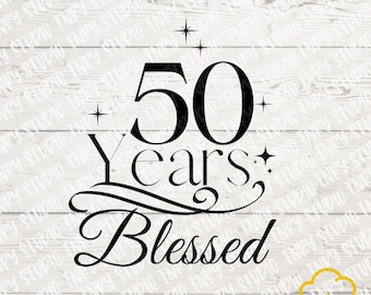 50 Years Blessed | Etsy
