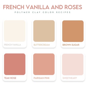 Polymer Clay Color Recipe French Vanilla and Roses Sculpey - Etsy