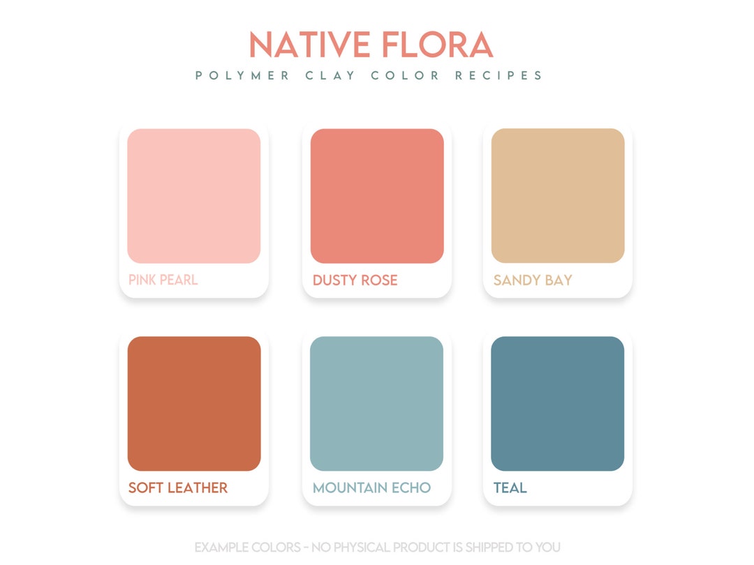 Polymer Clay Color Recipe - Native Flora - Sculpey Souffle and Premo ...