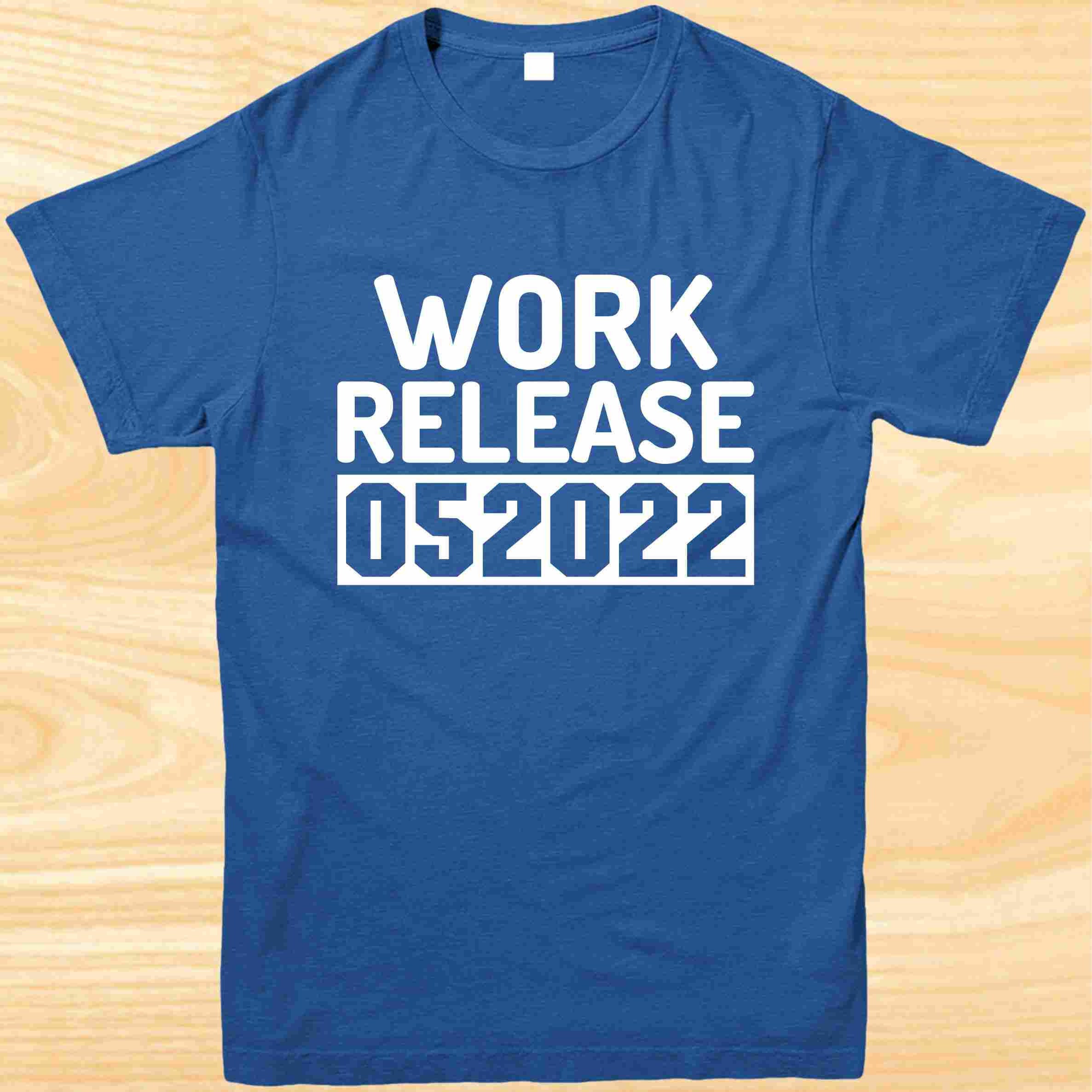 Personalised Retirement T-shirt Work Release Funny T Shirt - Etsy