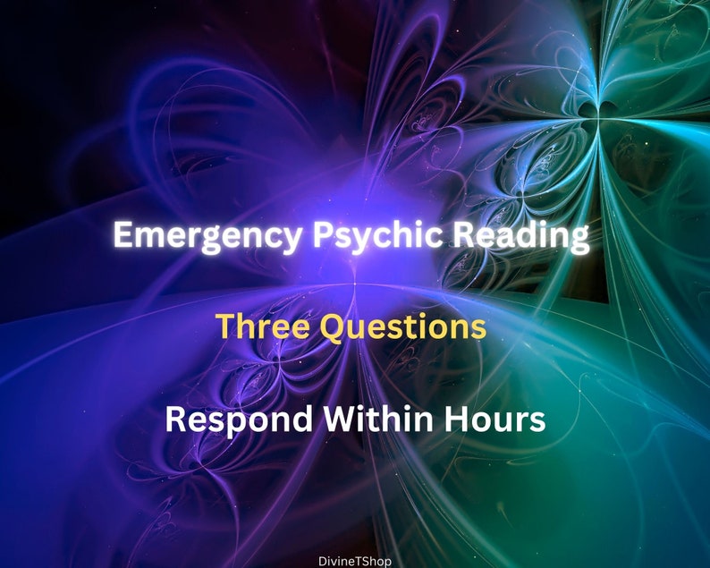 Three Questions Emergency Psychic Reading Quick Response Intuitive ...