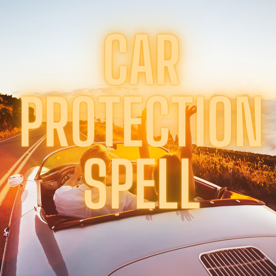 Car Protection Spell Protect Your Car From Evil Forces - Etsy