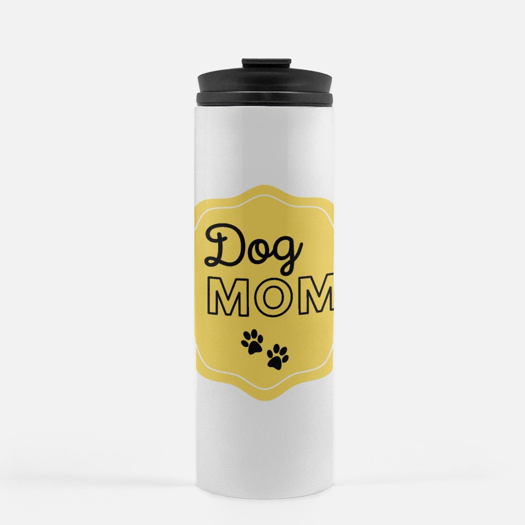 Dog Mom Travel Mug - Etsy