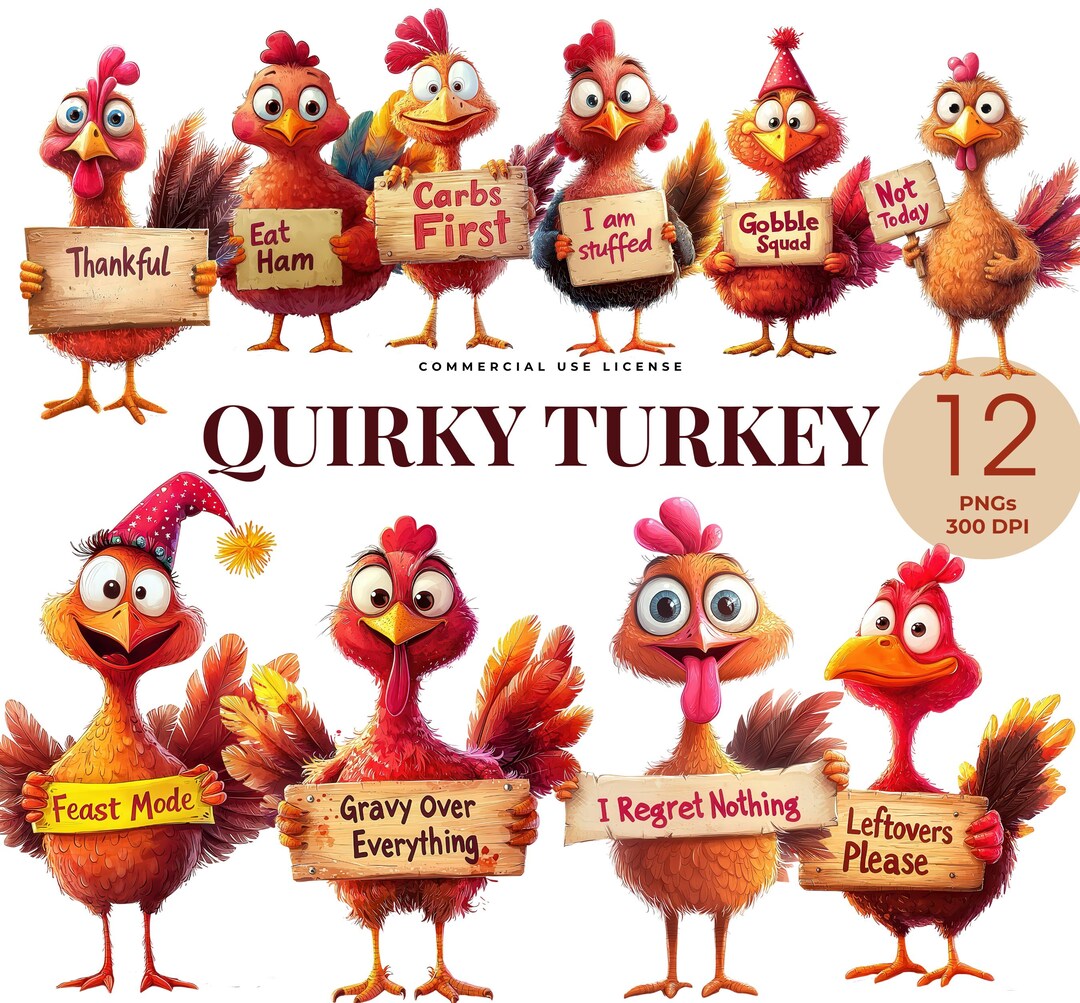 Funny Thanksgiving Turkey Clipart, Happy Turkey Day, Cute Fall Sayings ...