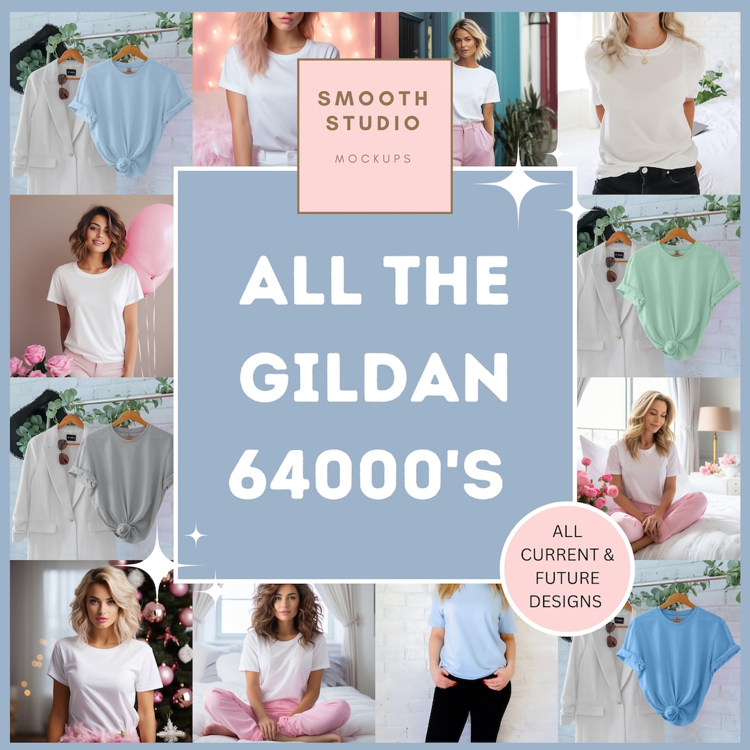 Gildan 64000 Mockup Bundle, All Current & Future Gildan 64000 Mockups ...