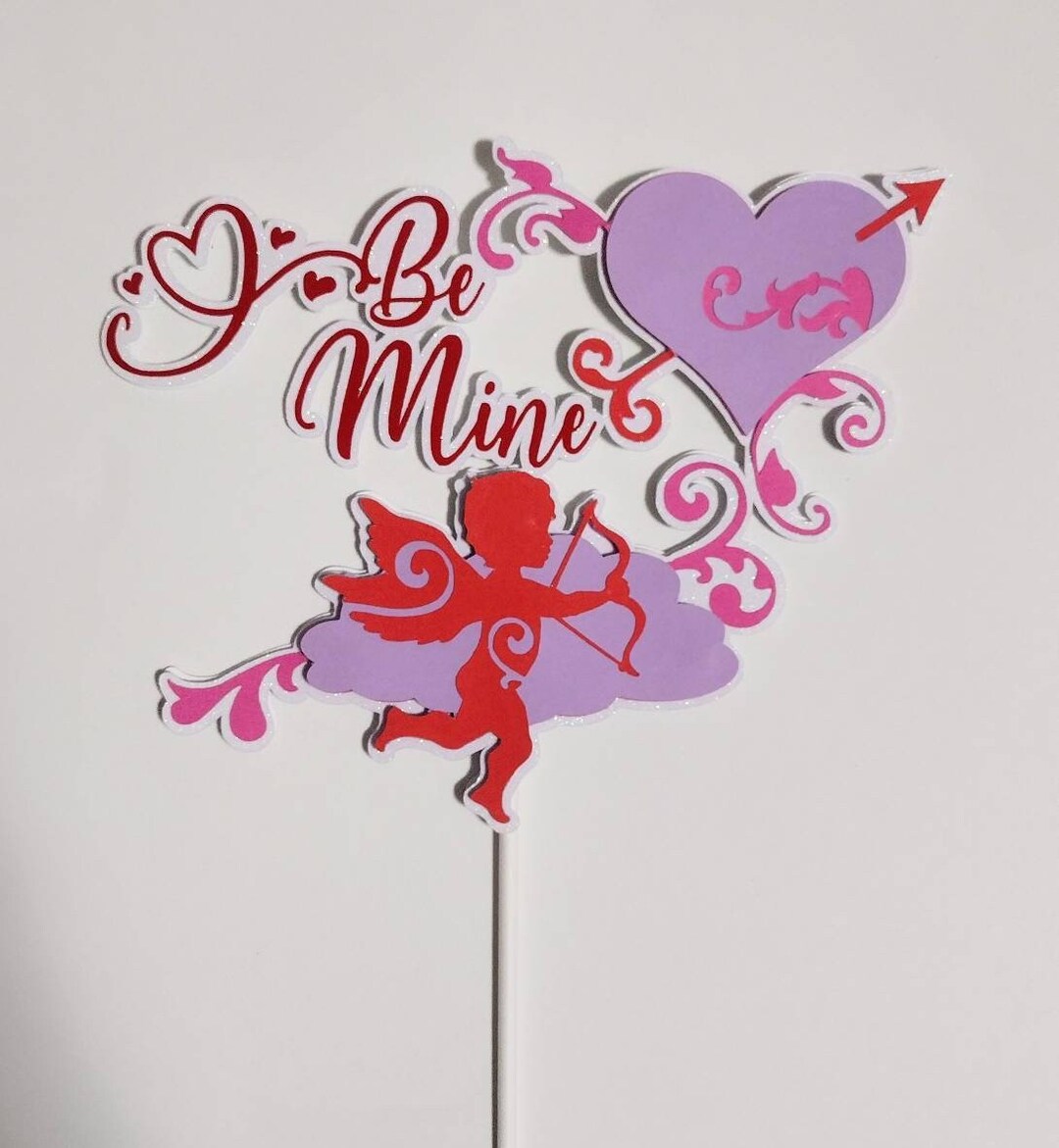 Be Mine Cake Topper Valentines Day Decor Love Theme Cupid Cake - Etsy