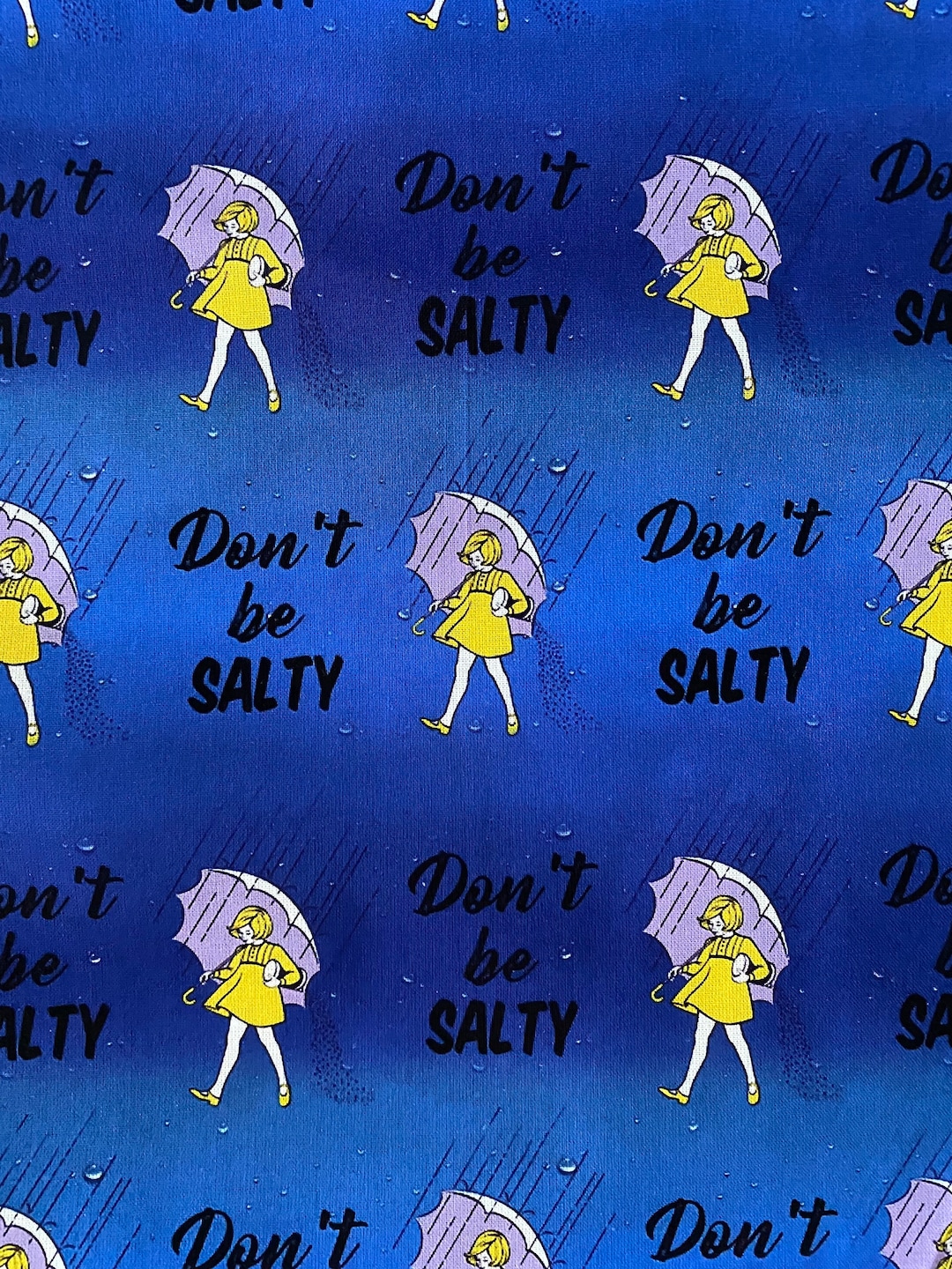 Don’t Be Salty Fabric 100% Cotton Fabric by the Yard Salt Fabric ...