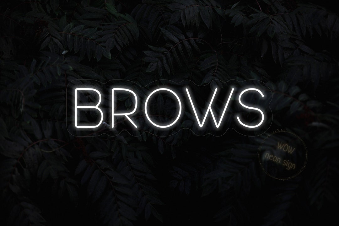 Brows Neon Sign, Brows Led Neon Sign, Brows Wall Decor, Beauty Salon ...