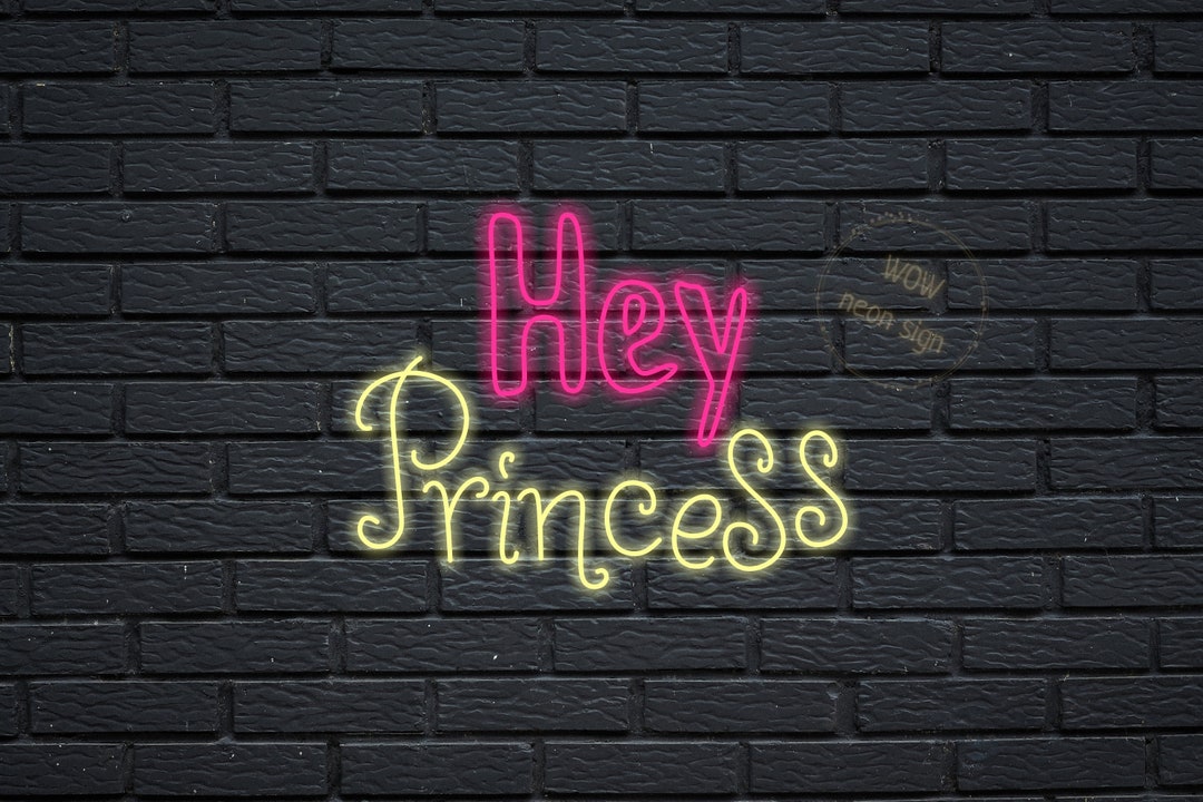 Hey Princess Neon Sign, Hey Princess Led Sign in Nursery Wall, Princess ...
