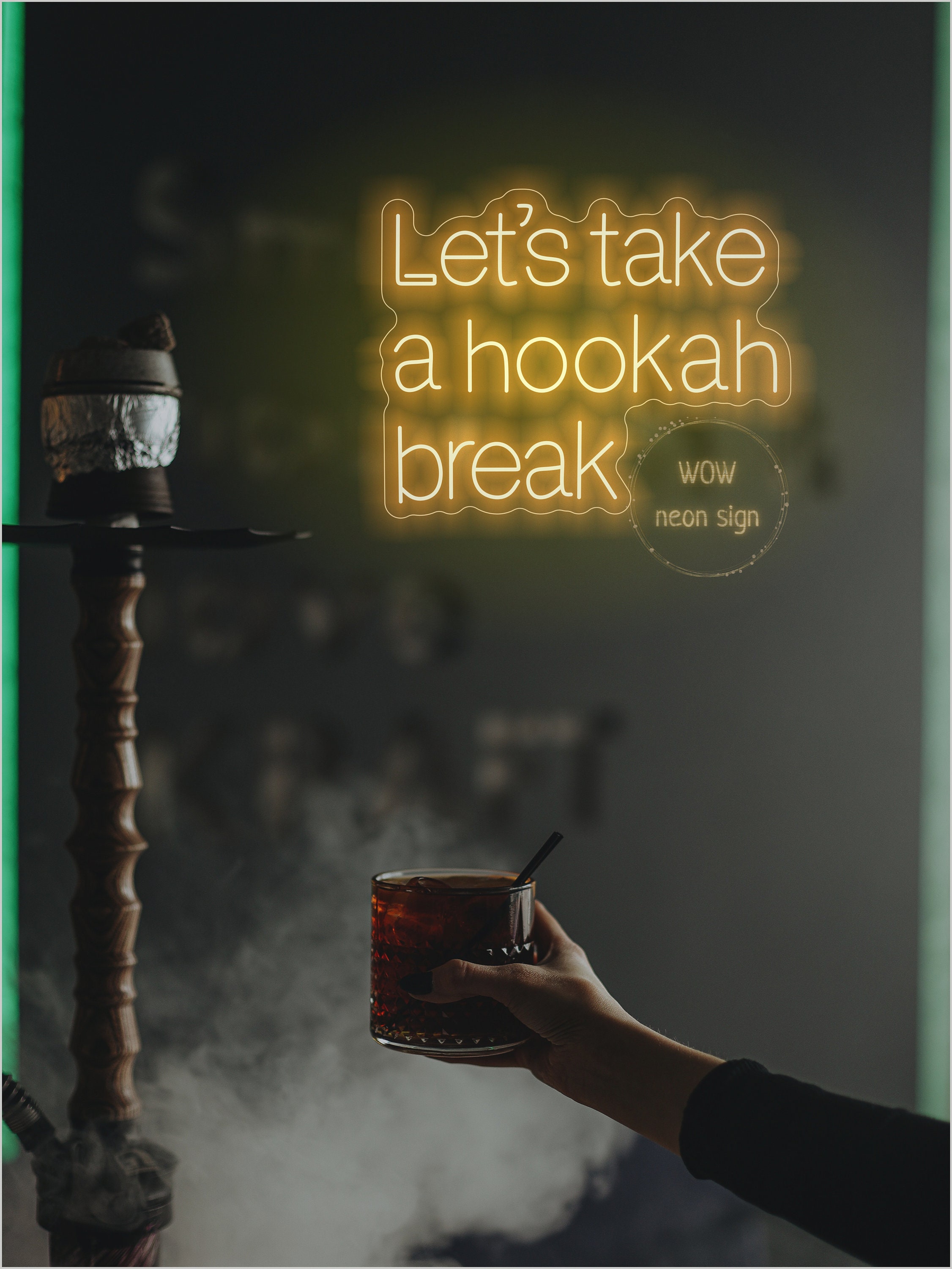 Lets Take a Hookah Break Neon Sign Hookah Led Neon Sign Wall Art for ...