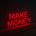 Make Money LED Neon Sign, Custom Quote Light - Etsy