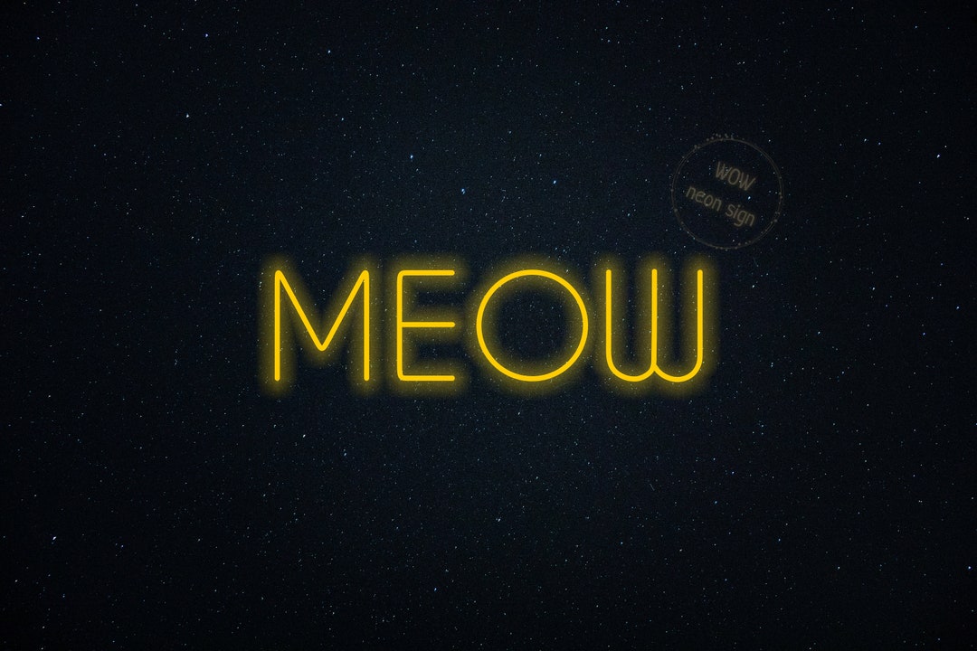 Meow Led Neon Sign, Meow Wall Neon Light, Meow Led Neon Lamp - Etsy