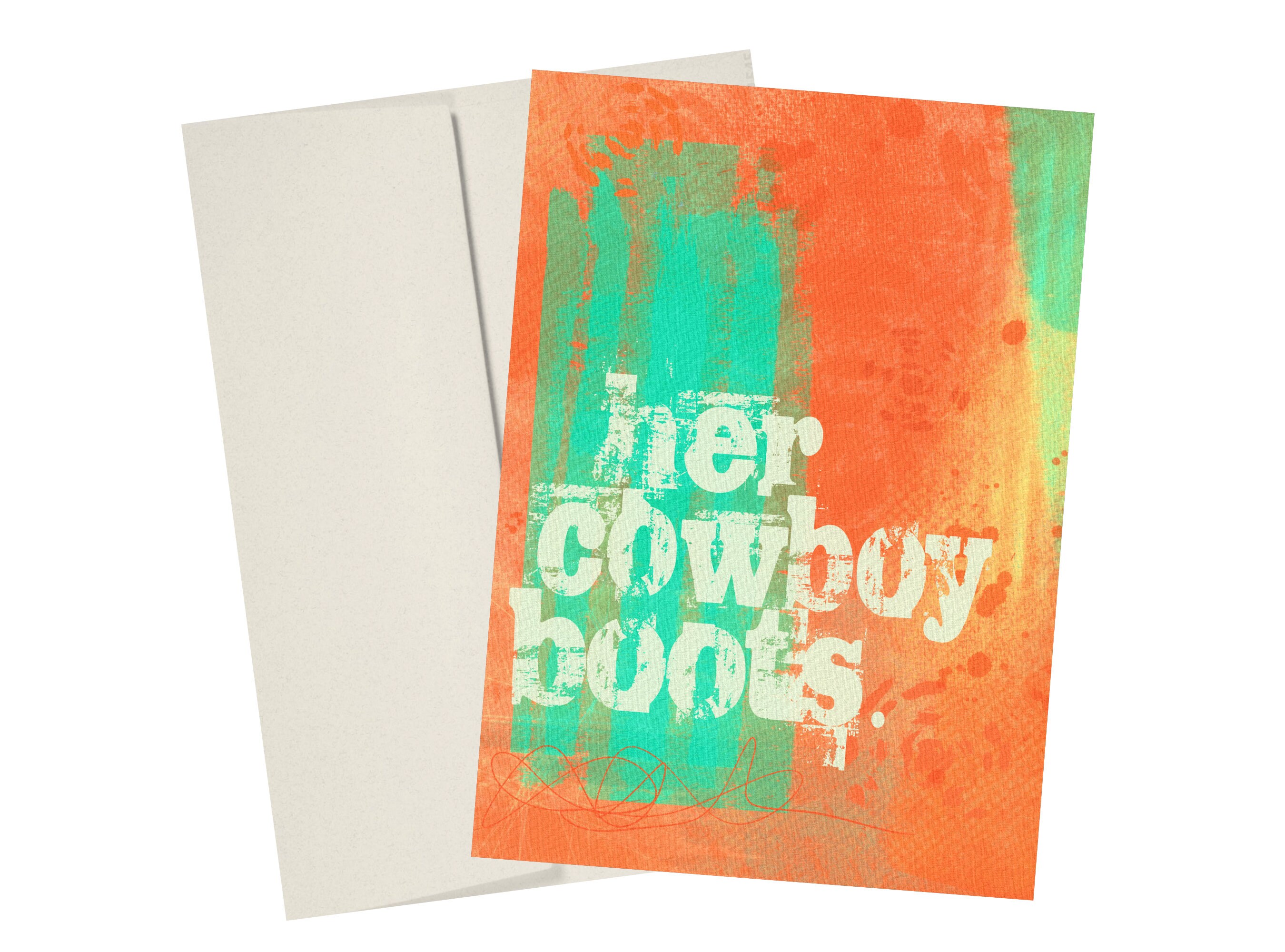 COWBOY BOOTS, Inside Message / Greeting Card for Women, Empowering ...
