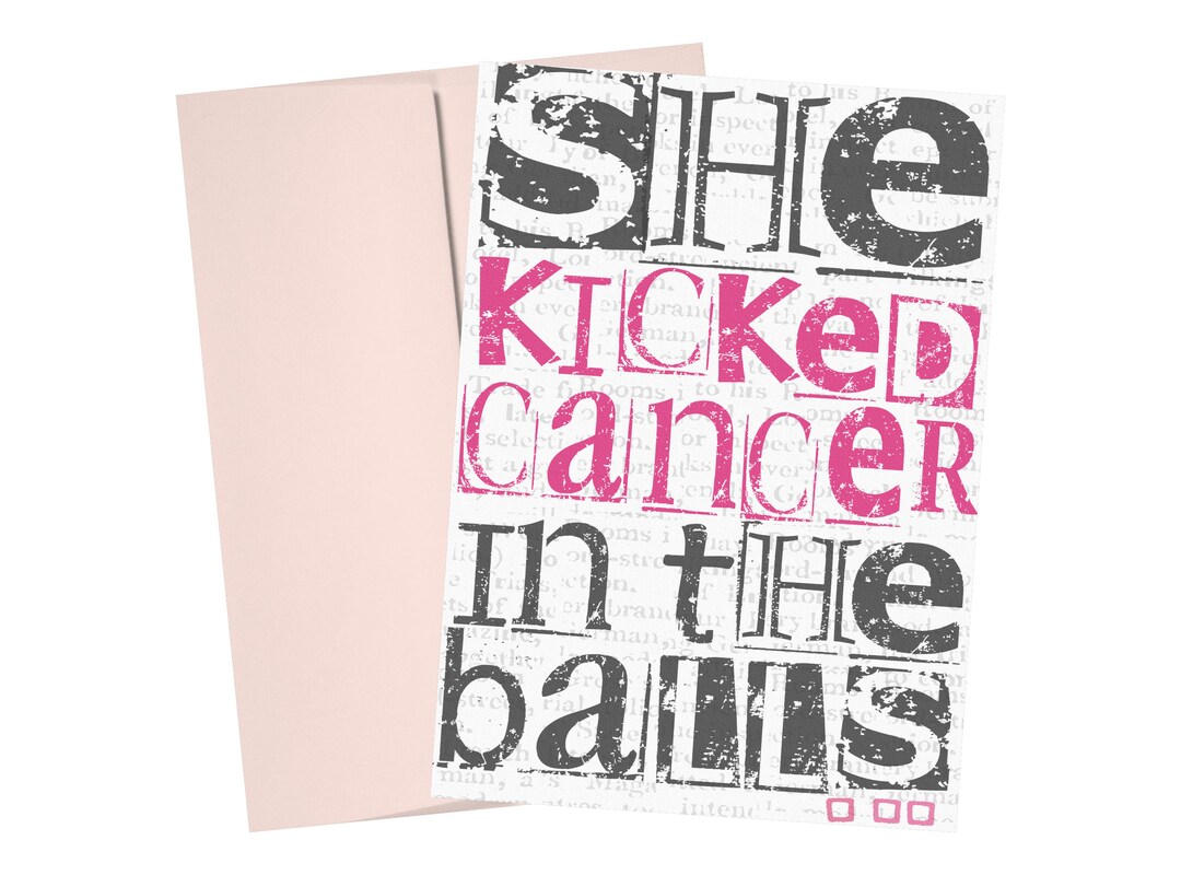 KICKED CANCER, Inside Message / Greeting Card for Women, Support ...