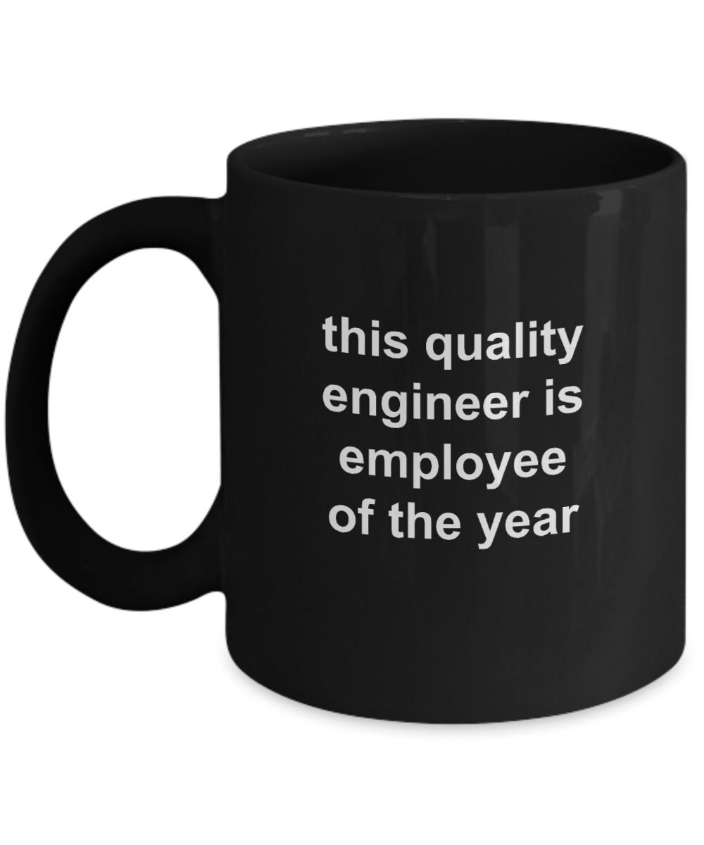 Quality Engineer Mug Ceramic Black Coffee Cup Engineering | Etsy