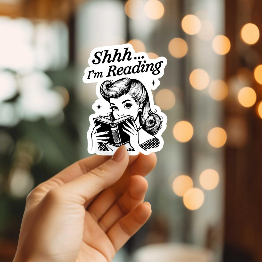Funny Shhh I'm Reading Sticker | Laptop Sticker | Vinyl Die Cut Sticker ...