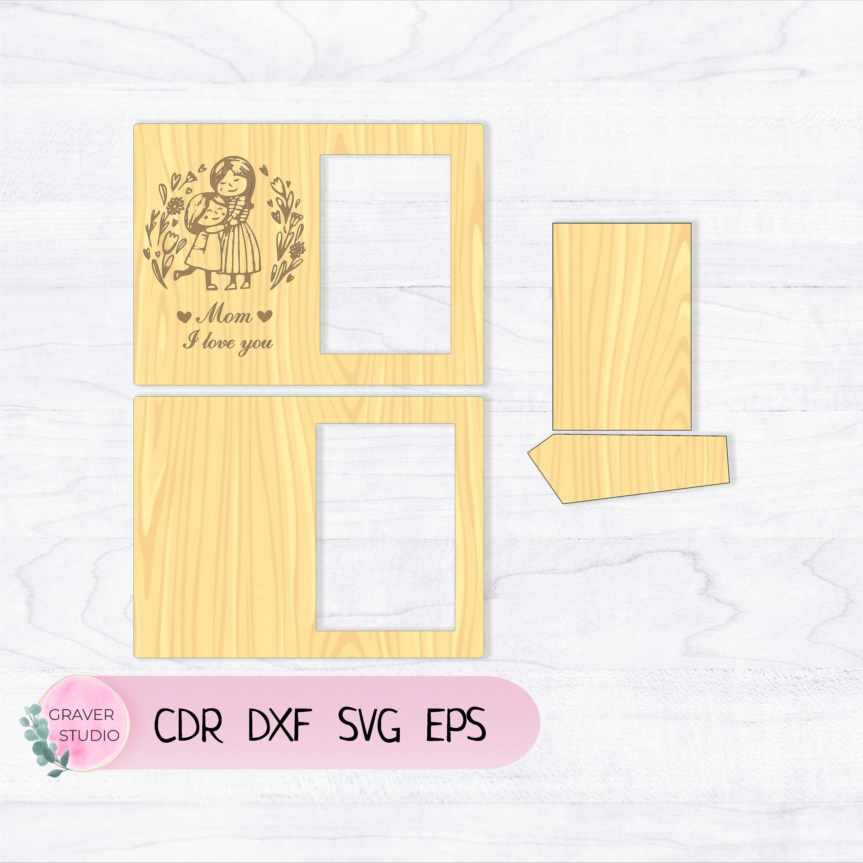 Photo Frame for Mom 6x4, Laser Cutting Project, Files Svg Dxf Cdr Eps ...