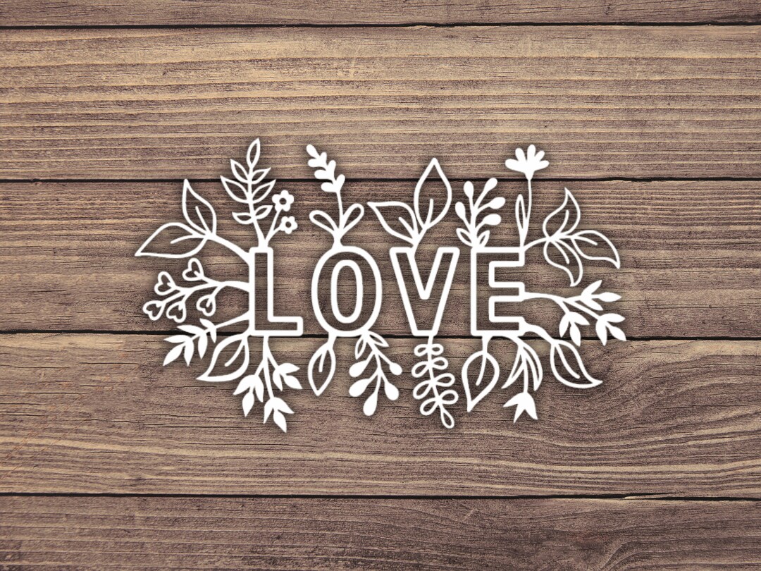 Floral Love Decal, Floral Love Sticker, Love Flower Decal, Love Flower ...