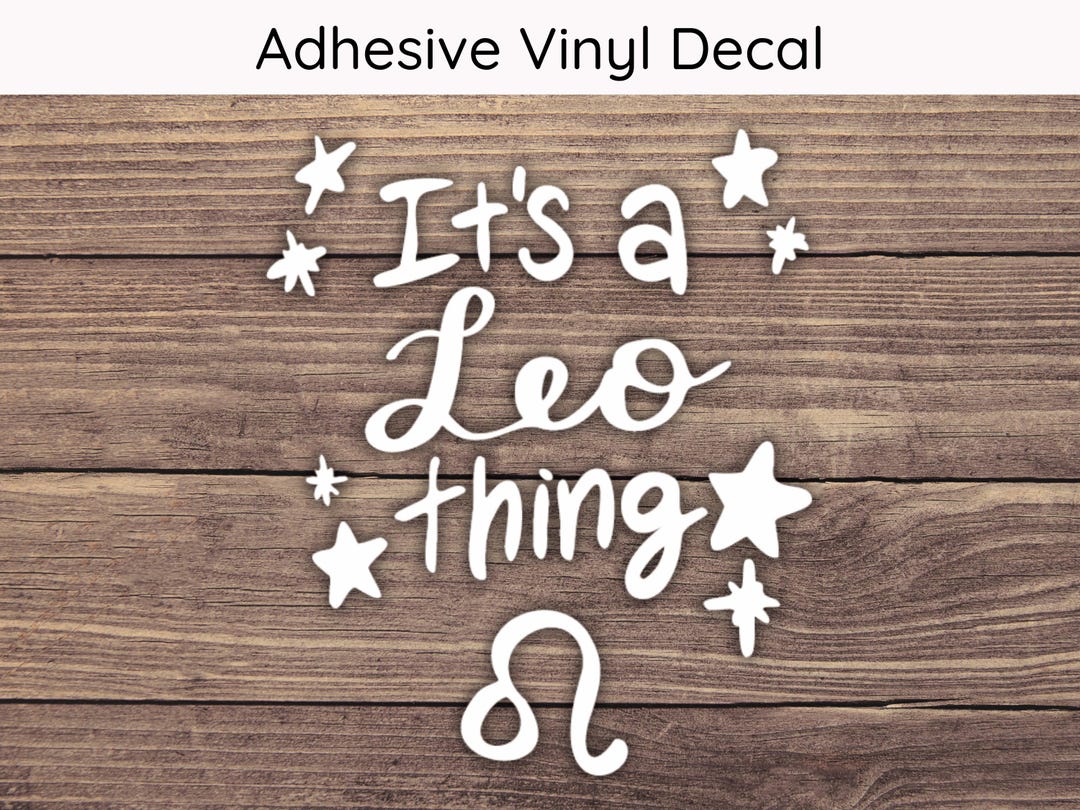 It's A Leo Thing Zodiac Sign Decal, Astrology Vinyl Decals, Horoscope ...