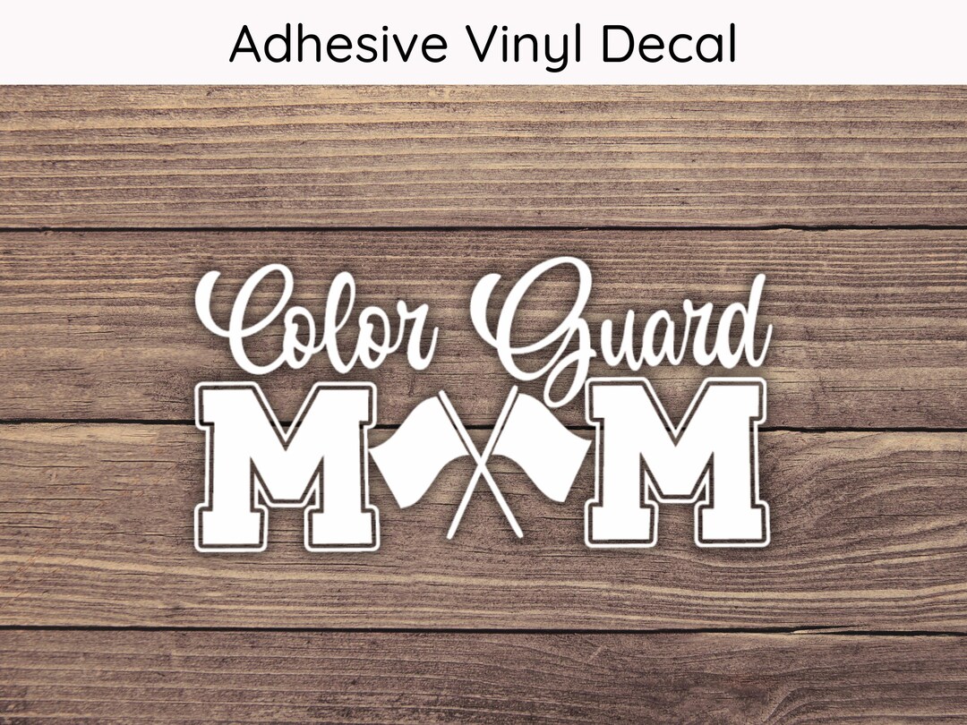 Color Guard Mom Decal, Color Guard Mom Sticker, Color Guard Decal ...