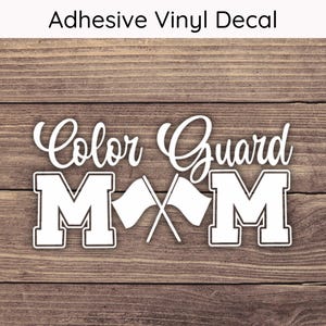 Color Guard Mom Decal, Color Guard Mom Sticker, Color Guard Decal ...