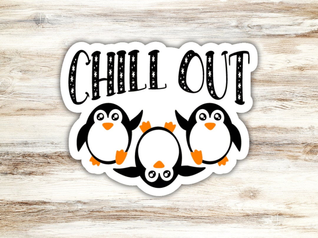Chill Out Penguin Sticker, Penguin Sticker, Cute Penguins Sticker ...