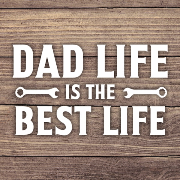 Dad Life is the Best Life Sticker - Etsy
