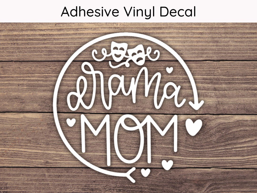 Drama Mom Decal Design 1, Drama Mom Sticker, Drama Decal, Drama Sticker ...