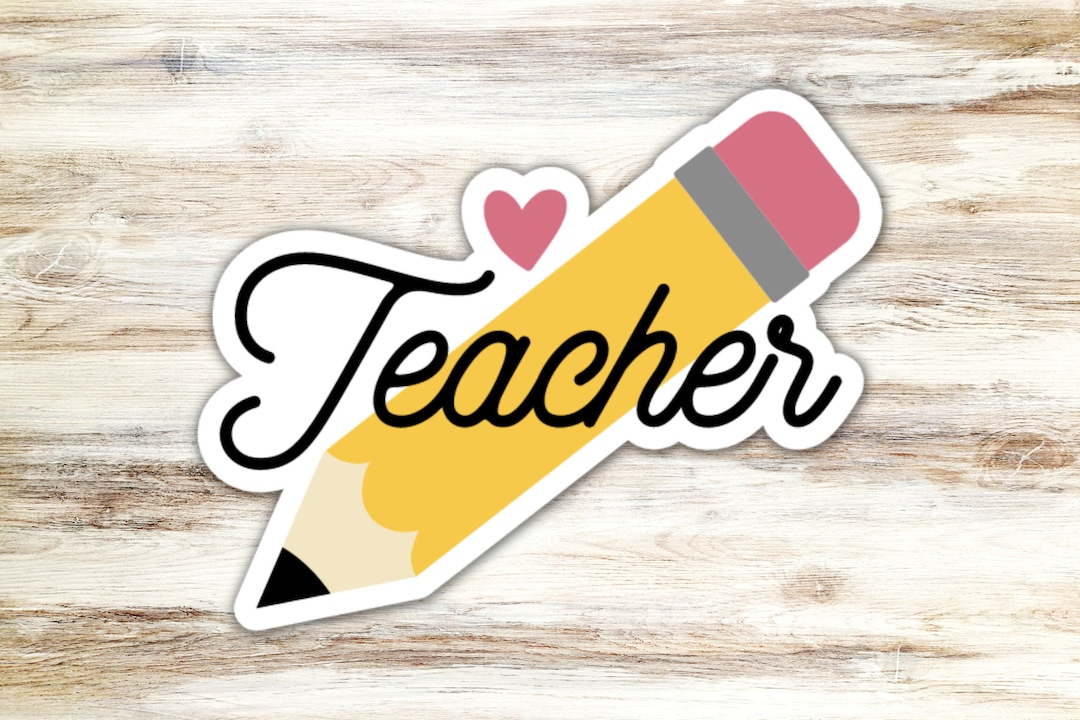 Teacher Sticker Design 3 Teacher Pencil Sticker - Etsy