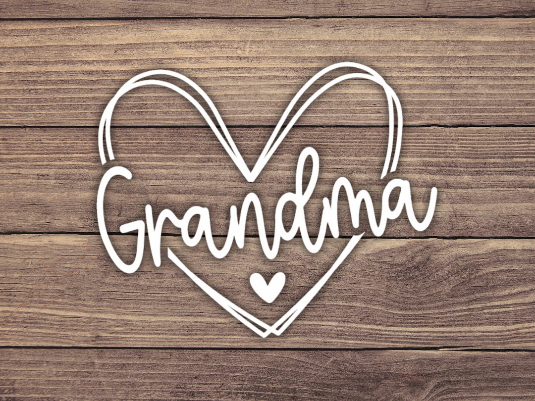 Grandma Heart Decal, Grandma Decal, Grandma Sticker, Grandma Heart ...