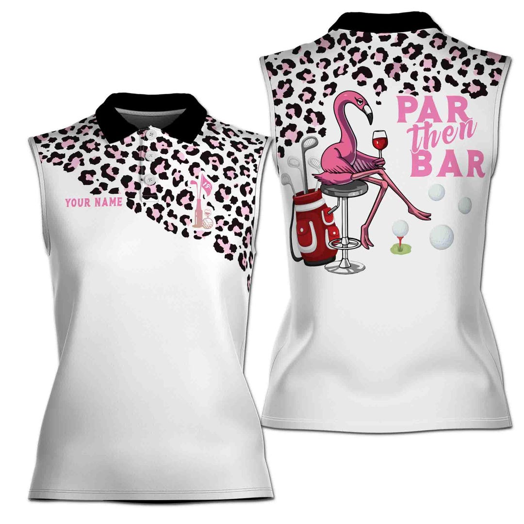Custom Name Par Then Bar Leopard Flamingo Women Sleeveless Polo XS-4XL ...