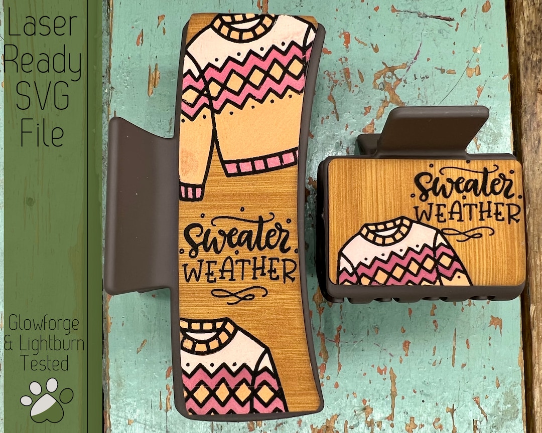 Sweater Weather Hair Clip SVG File for Laser Cutters, Large and Small ...