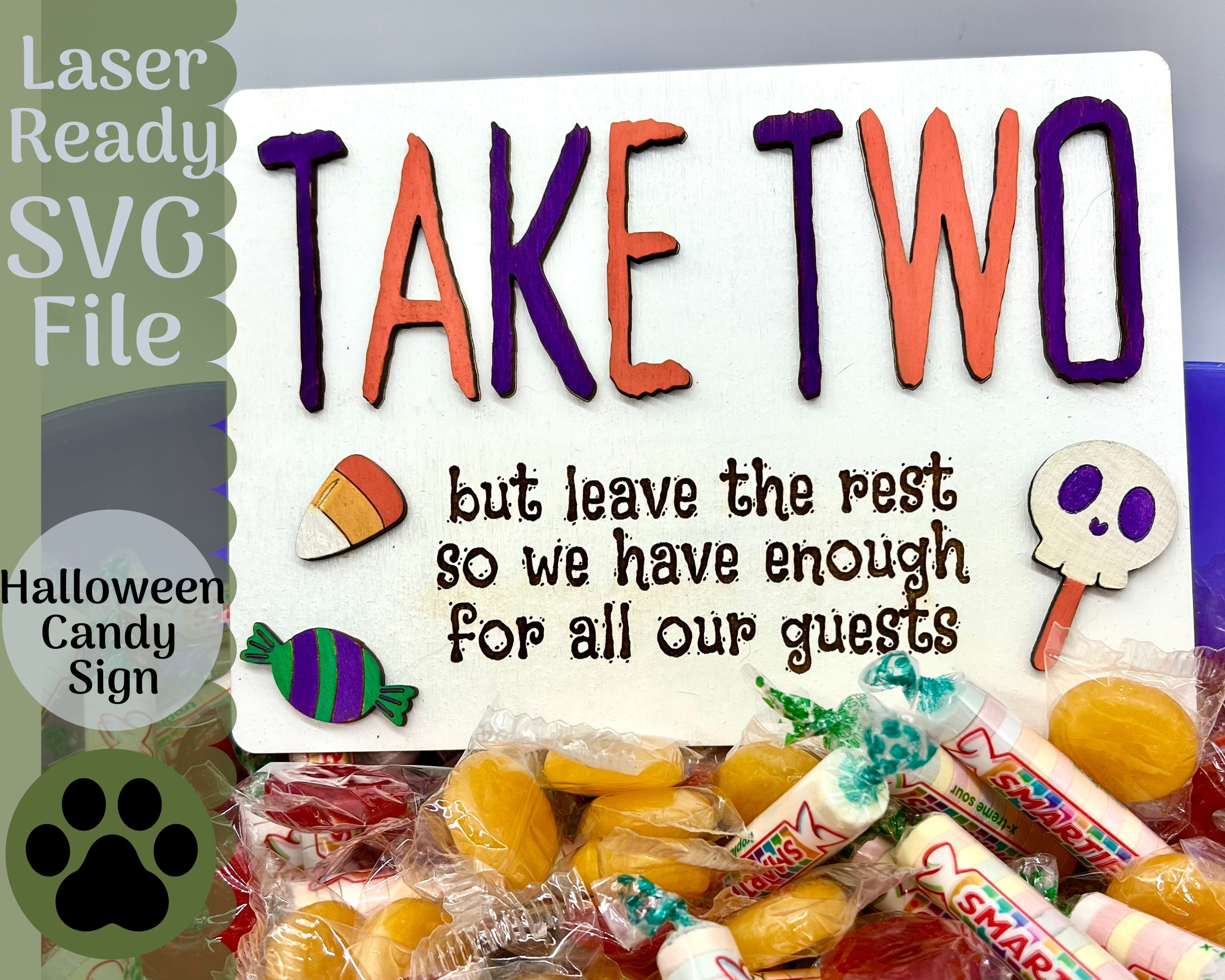 Halloween Candy Sign SVG File for Laser Cutters Take Two and - Etsy ...
