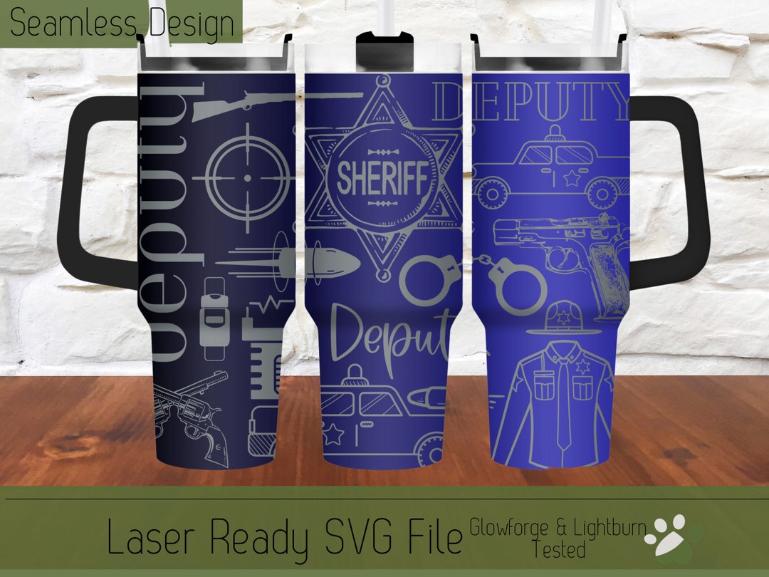 Sheriff Deputy Tumbler Wrap 40oz SVG File Laser, Engrave File for 40 Oz ...