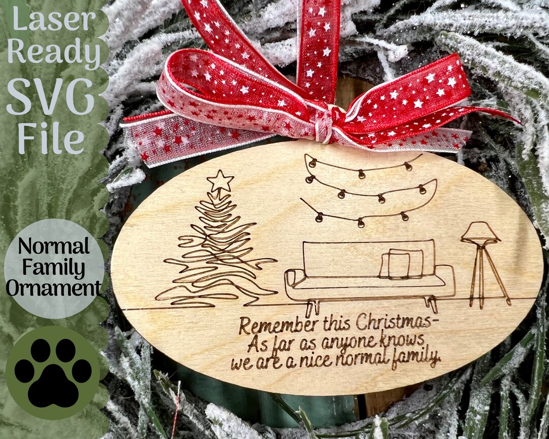 Normal Family Christmas Ornament SVG File for Laser Cutters, Glowforge ...
