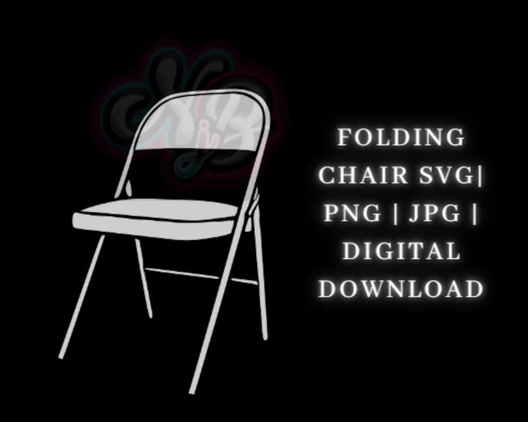 Folding Chair SVG | Folding Chair PNG | Folding Chair JPG |digital ...