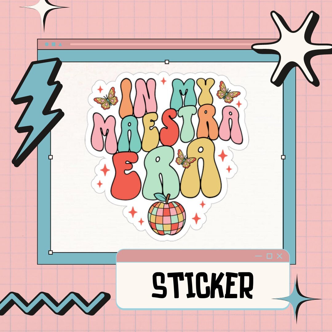 Maestra Sticker In My Maestra Era Sticker Spanish Teacher Etsy