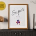 Printable Super Dad Sign Fathers Day Print 8x10 Happy - Etsy