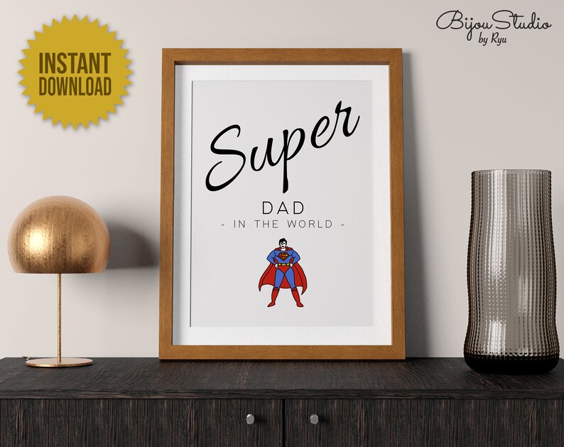 Printable Super Dad Sign Fathers Day Print 8x10 Happy - Etsy