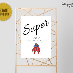 Printable Super Dad Sign Fathers Day Print 8x10 Happy - Etsy