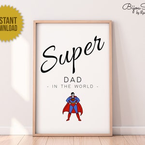 Printable Super Dad Sign Fathers Day Print 8x10 Happy - Etsy