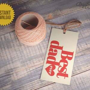 Best Dad Ever Gift Tag, Happy Fathers Day Gift Tag, 2x3.5 Printable ...