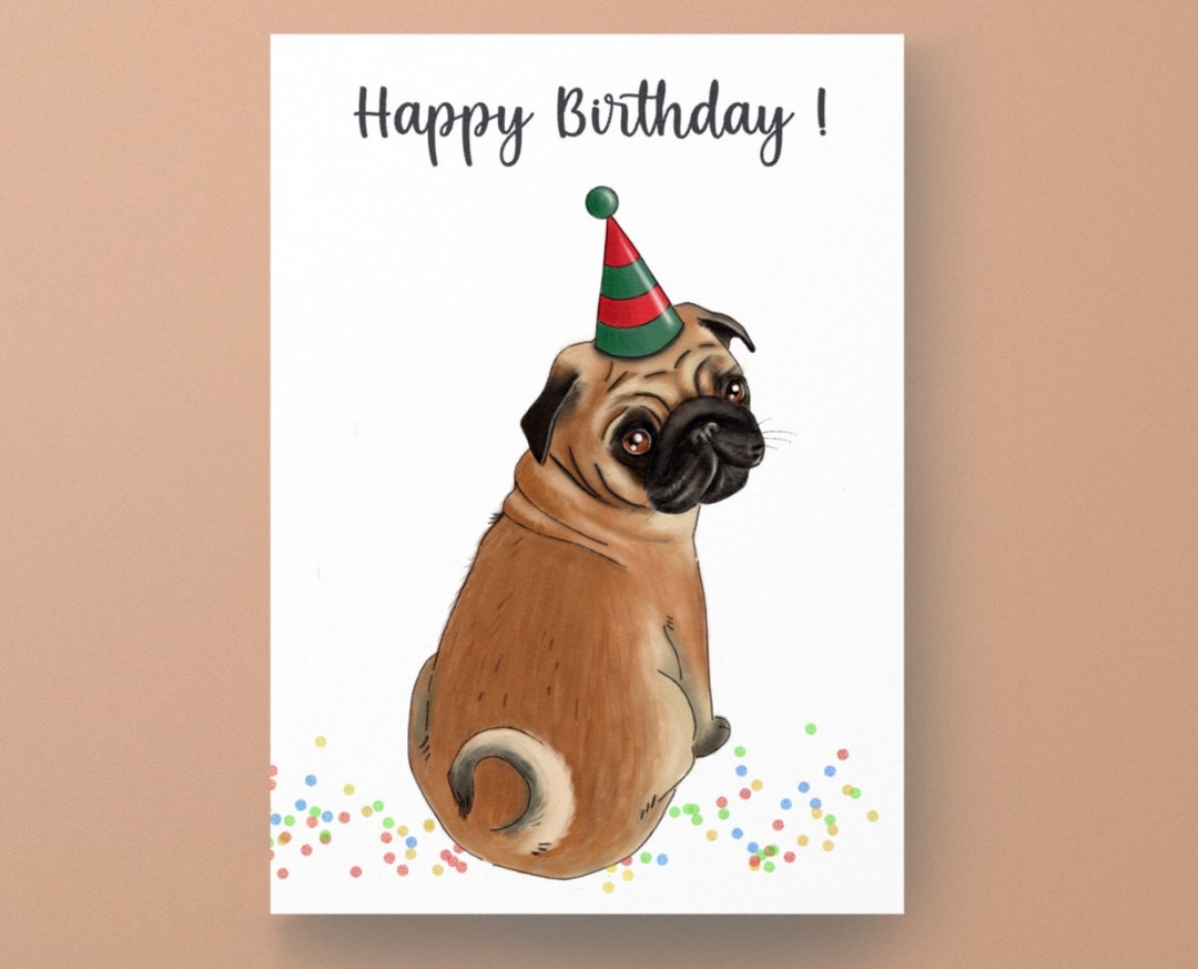 Birthday Card Pug Birthday Greeting Card Congratulations Card Dog Party ...