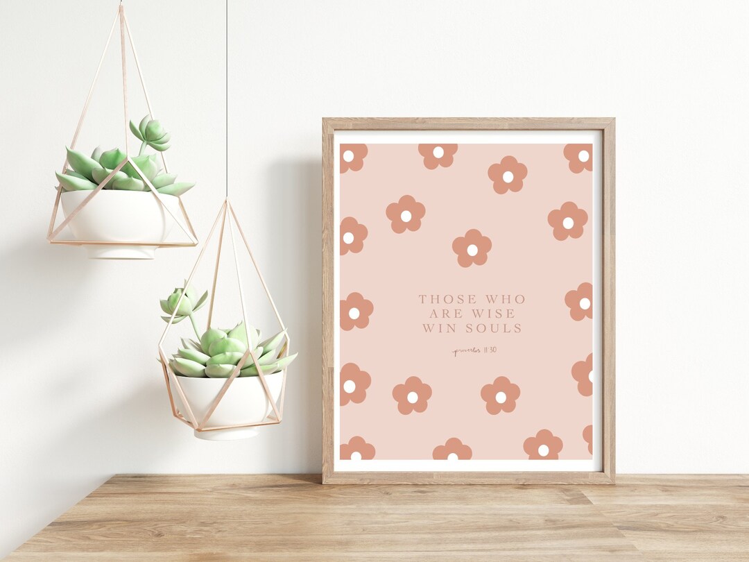 Those Who Are Wise Win Souls Printable | 8"x10" | Wall Decor ...